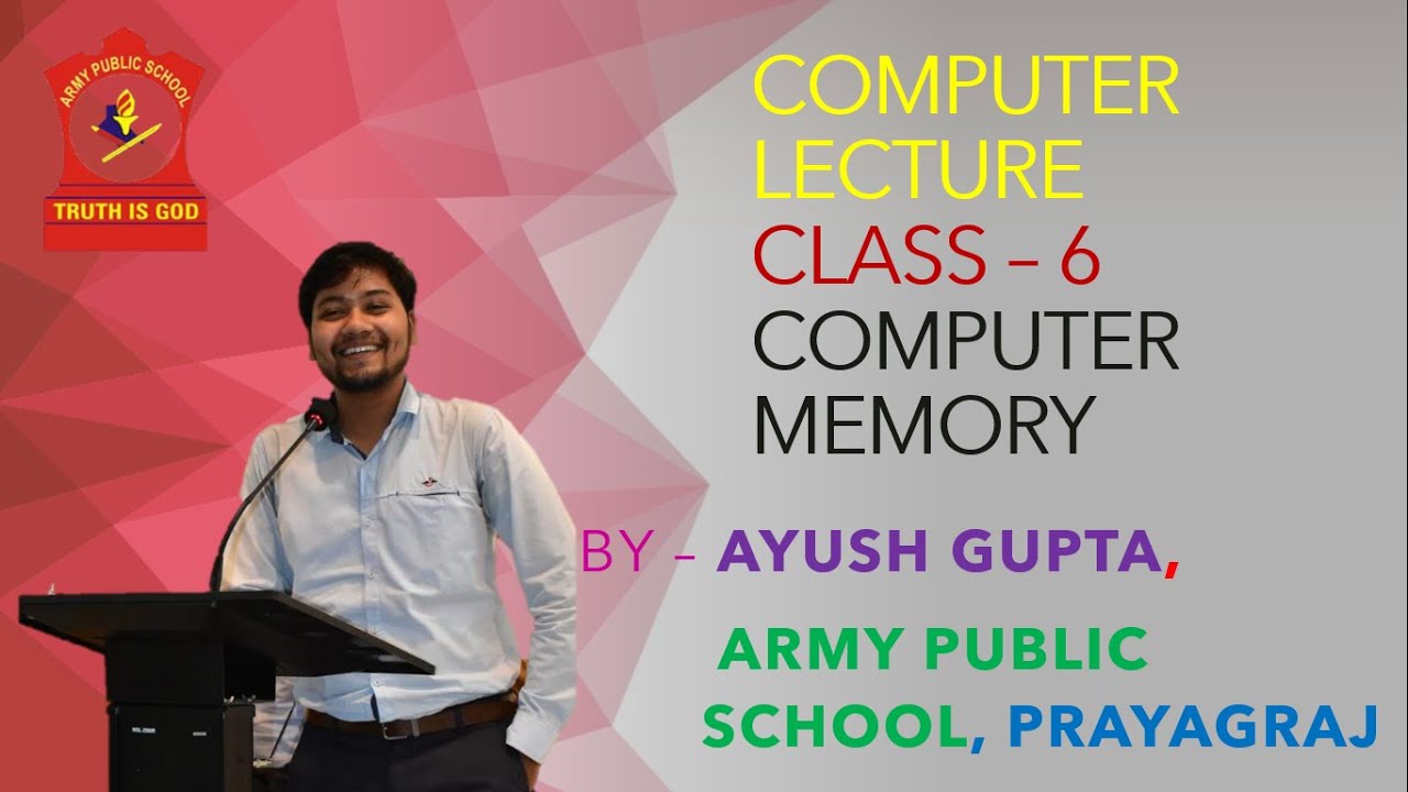 LECTURE THREE COMPUTER FOR CLASS 6 ARMY PUBLIC SCHOOL - YouTube