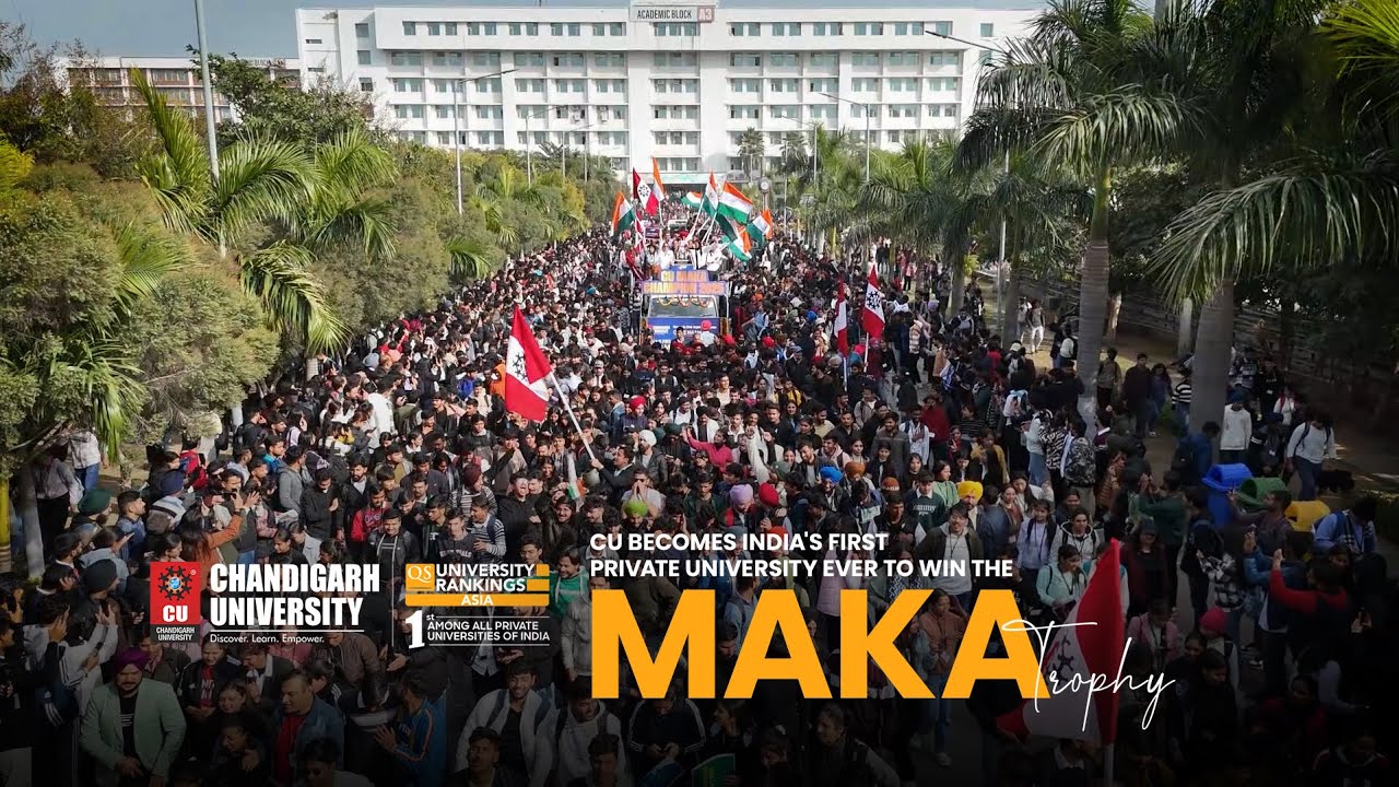 Chandigarh University Wins the MAKA Trophy! - YouTube