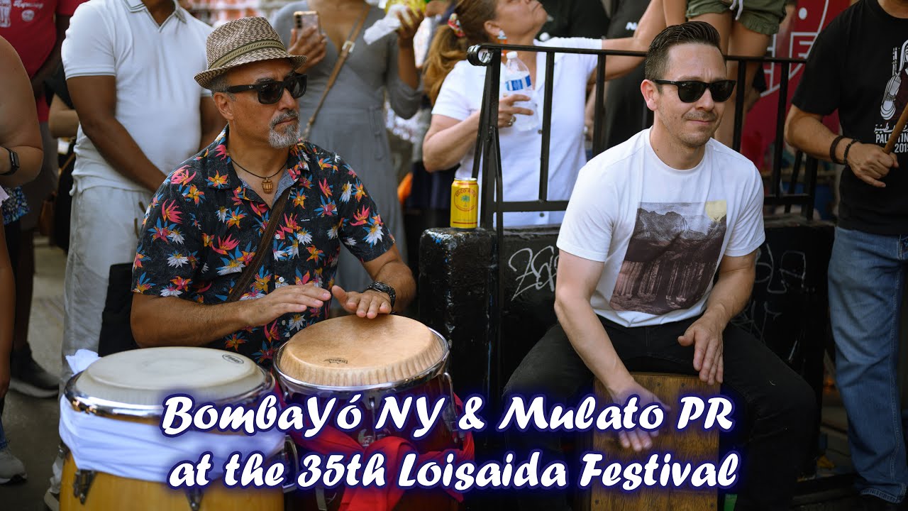 BombaYó NY & Mulato PR at the 37th Loisaida Festival - YouTube