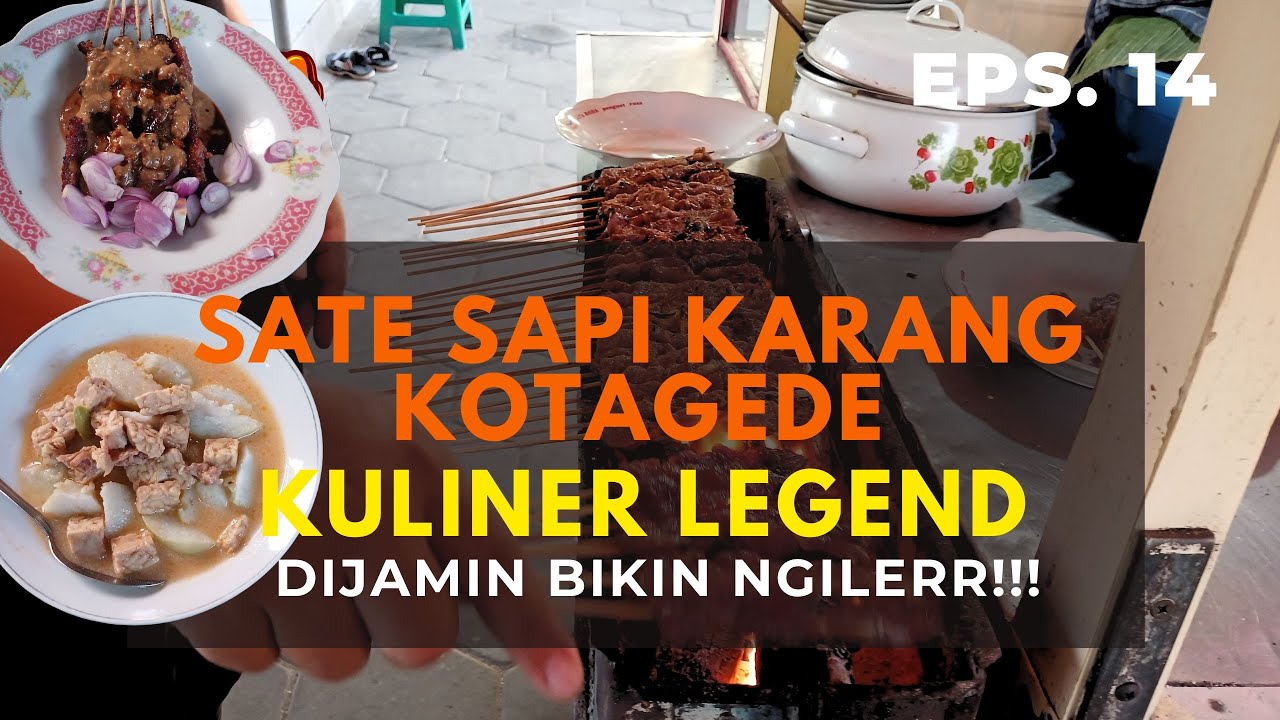 Kuliner Legend Kotagede !! Sate Sapi Karang Pak Prapto !! Dijamin Bikin ...