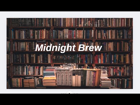 Midnight Brew - YouTube