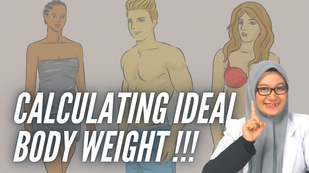How to Calculate Ideal Body Weight - YouTube