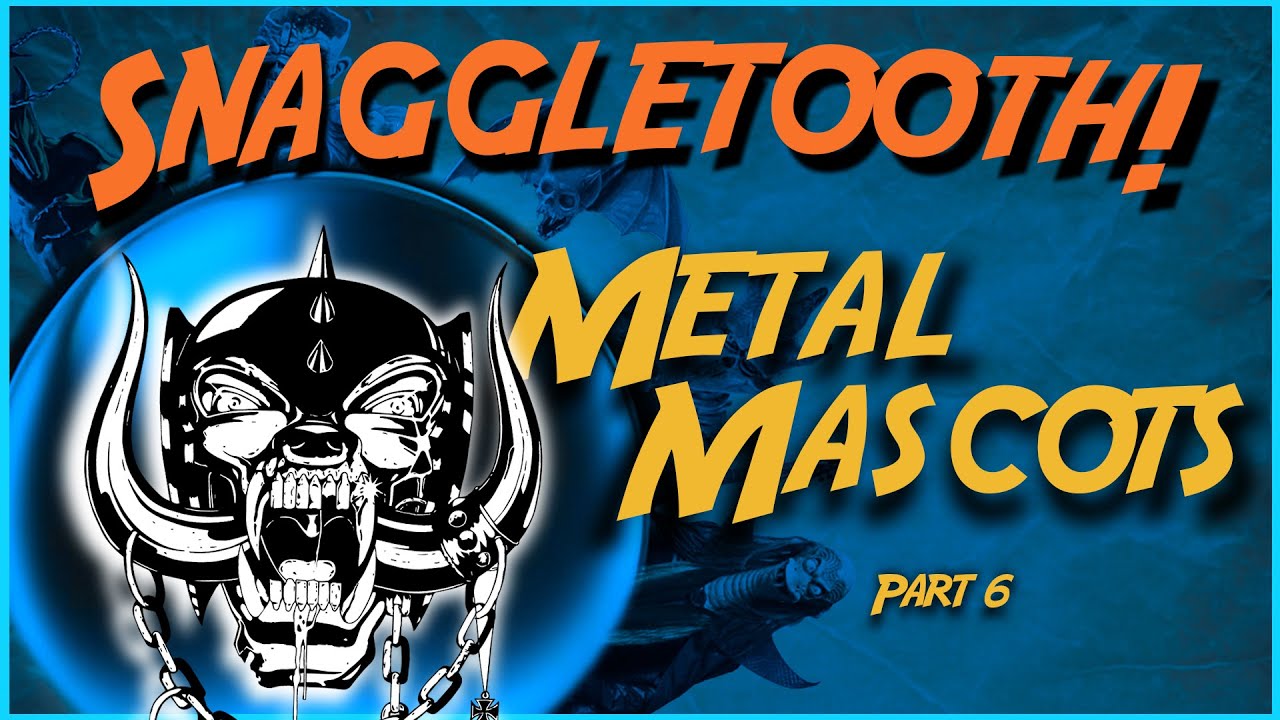 SNAGGLETOOTH (MOTÖRHEAD) - Metal Mascots Part 6 - YouTube