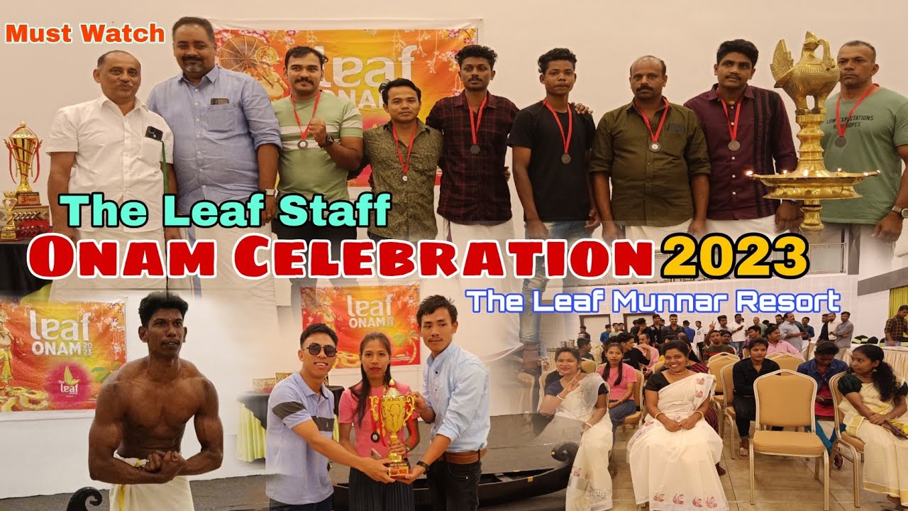 Onam Celebration 2023|| The Leaf Staff|| The Leaf Munnar Resort ...