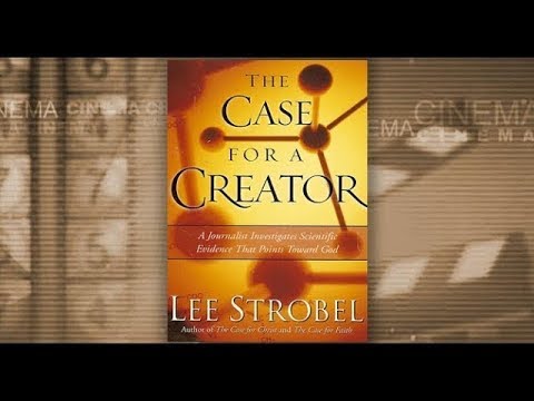 The Case for a Creator | Lee Strobel - YouTube