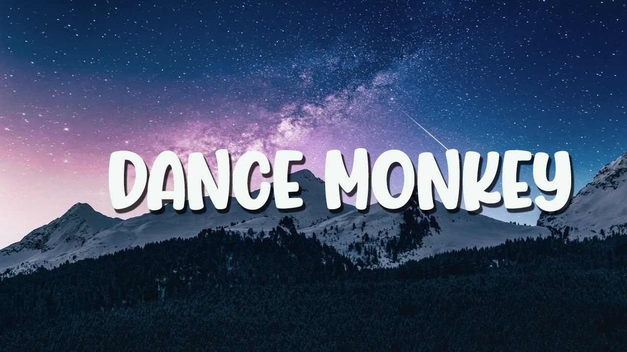 Tones and I - Dance Monkey (Lyrics) - Dandelions,Demons,Don't Let Me ...