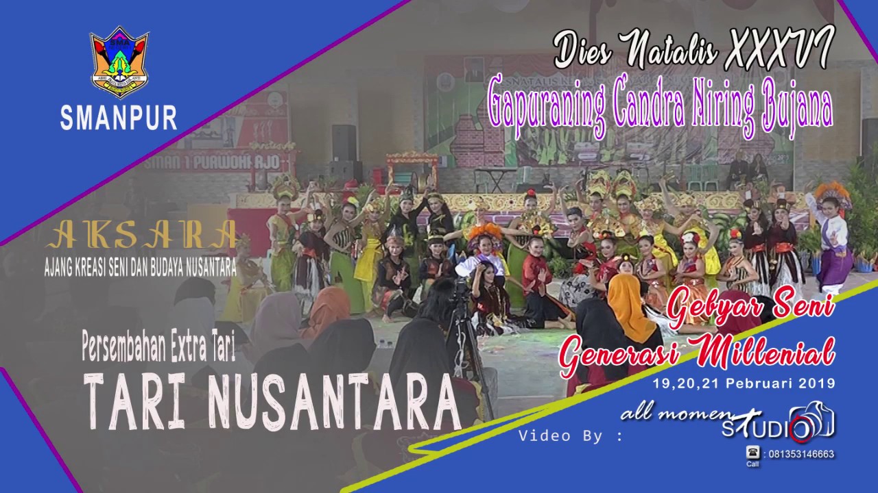 TARI NUSANTARA - DIESNATALIS 36 - SMANPUR - 2019 - YouTube