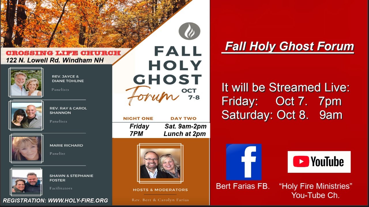 Fall Holy Ghost Forum Friday Session 1&2 Oct 7/2022 - YouTube