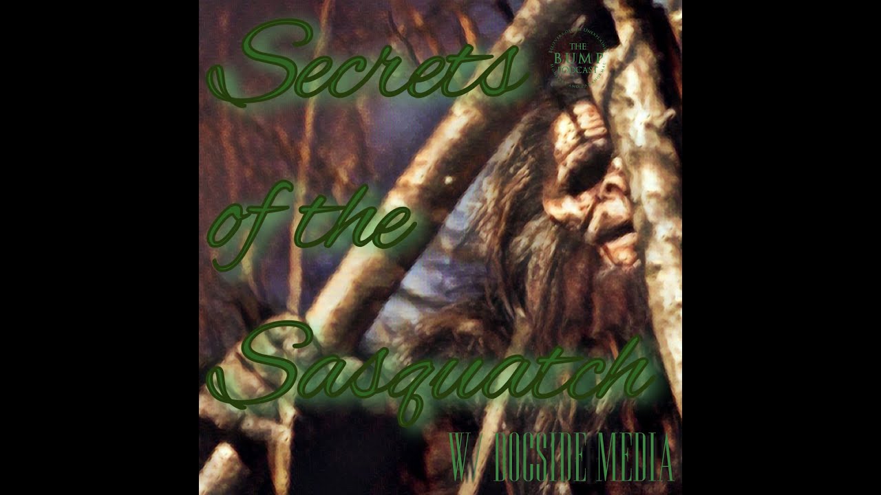 S3 Ep26: Secrets of the Sasquatch - YouTube
