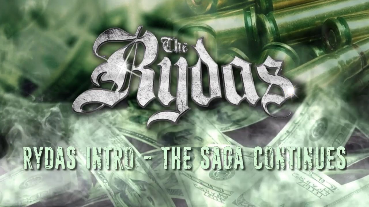 The Rydas - Rydas Intro - The Saga Continues - YouTube Music