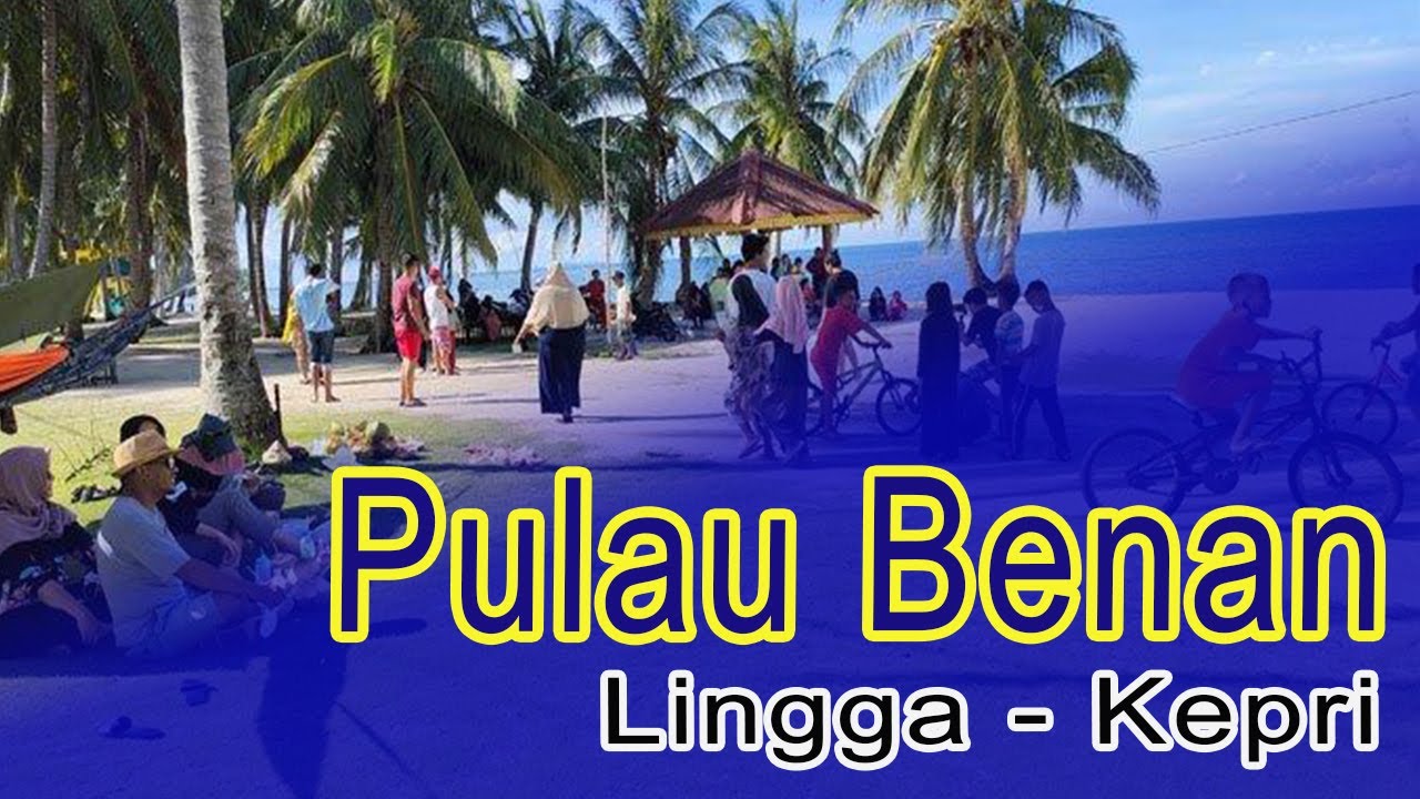 Berenang petang di Laut pulau Benan | Kabupaten Lingga | Tempat Wisata ...