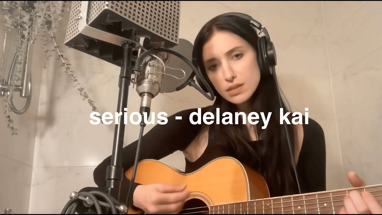 serious - delaney kai - YouTube Music