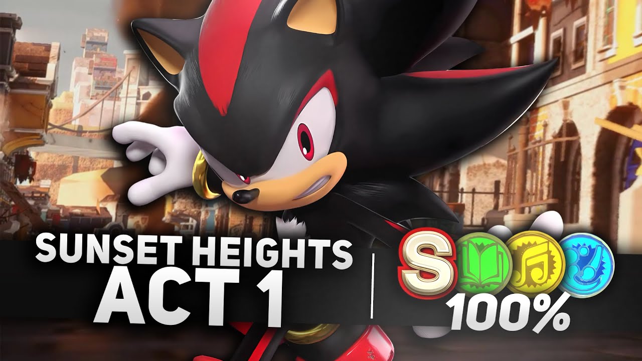 Sonic x Shadow Generations - Sunset Heights Act 1 100% | All Collection ...