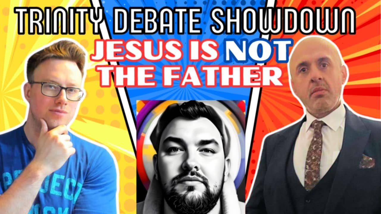 The Trinity Debate | Anti-Trinitarian Receives IRREFUTABLE Evidence for ...