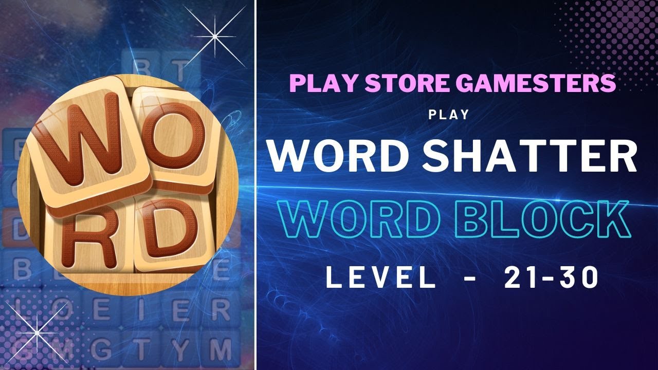 Word Shatter: Word Block | Word Game | Warm Word | Level 21 to 30 - YouTube