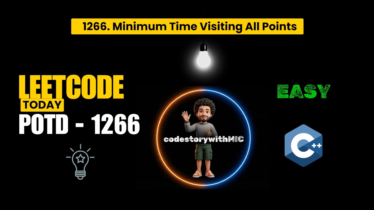 LeetCode 1266 | Minimum Time Visiting All Points | Easy Math Trick ...