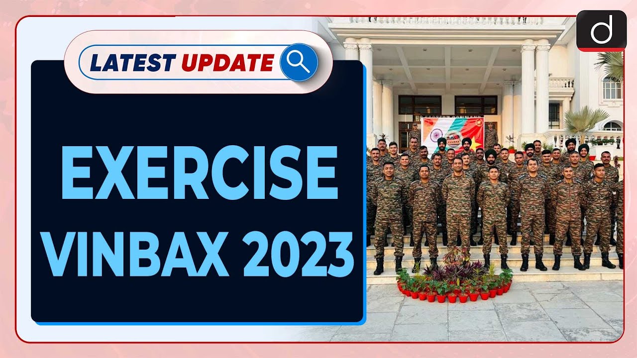 Exercise VINBAX 2023 | Latest update | Drishti IAS English - YouTube