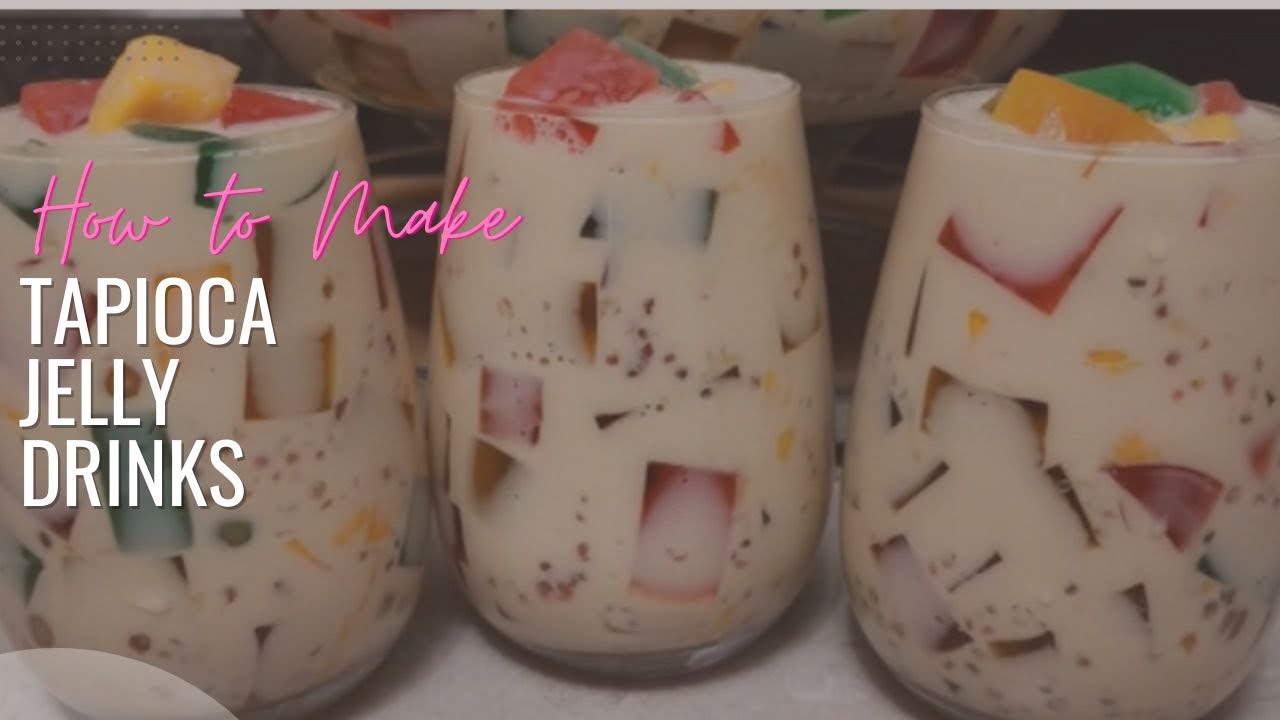 How to make Homemade Tapioca Jelly Drinks || Easy Summer Refreshing ...