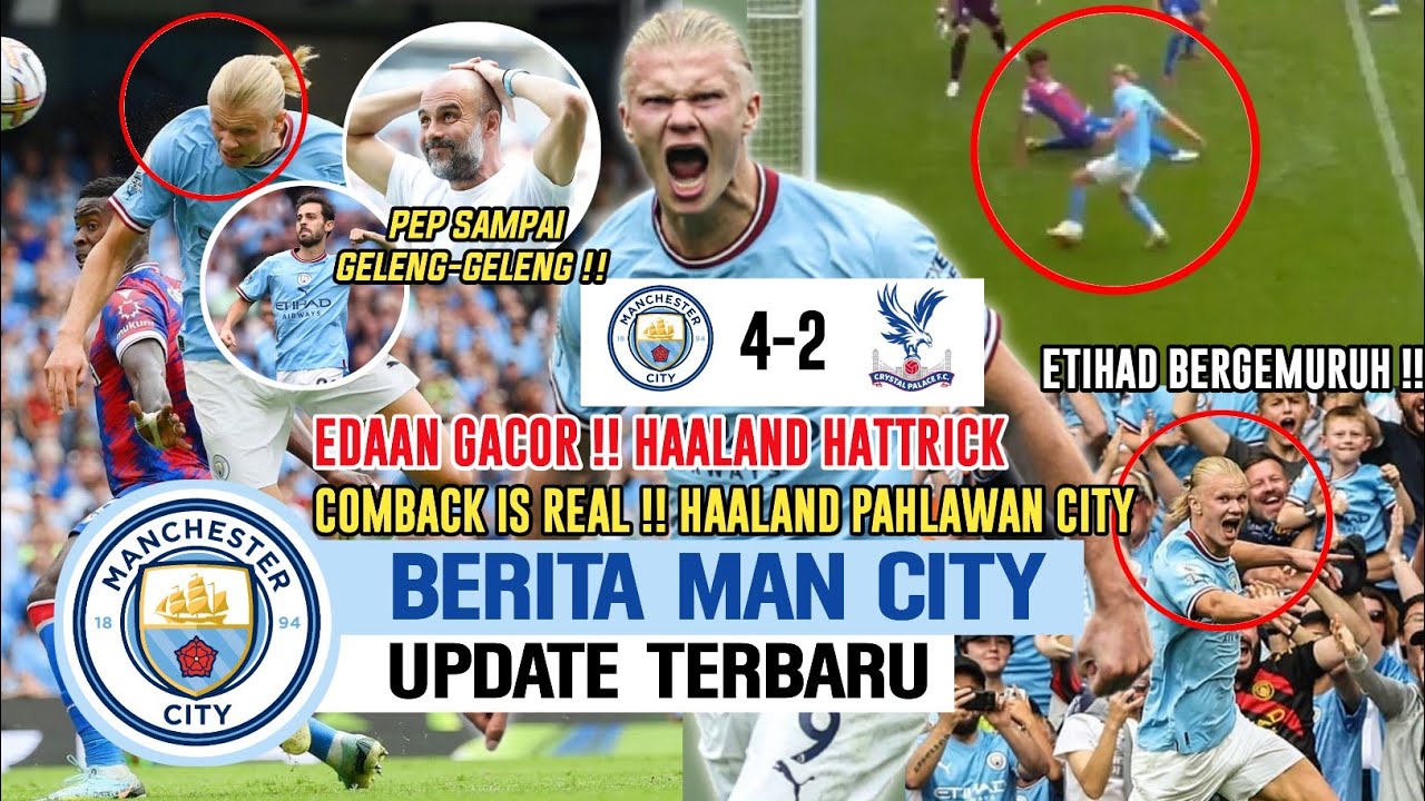 HAALAND HATTRICK🤯CITY COMEBACK Lagi (4-2)🔥EDAAN🥶Haaland Gk Kebendung😍 ...