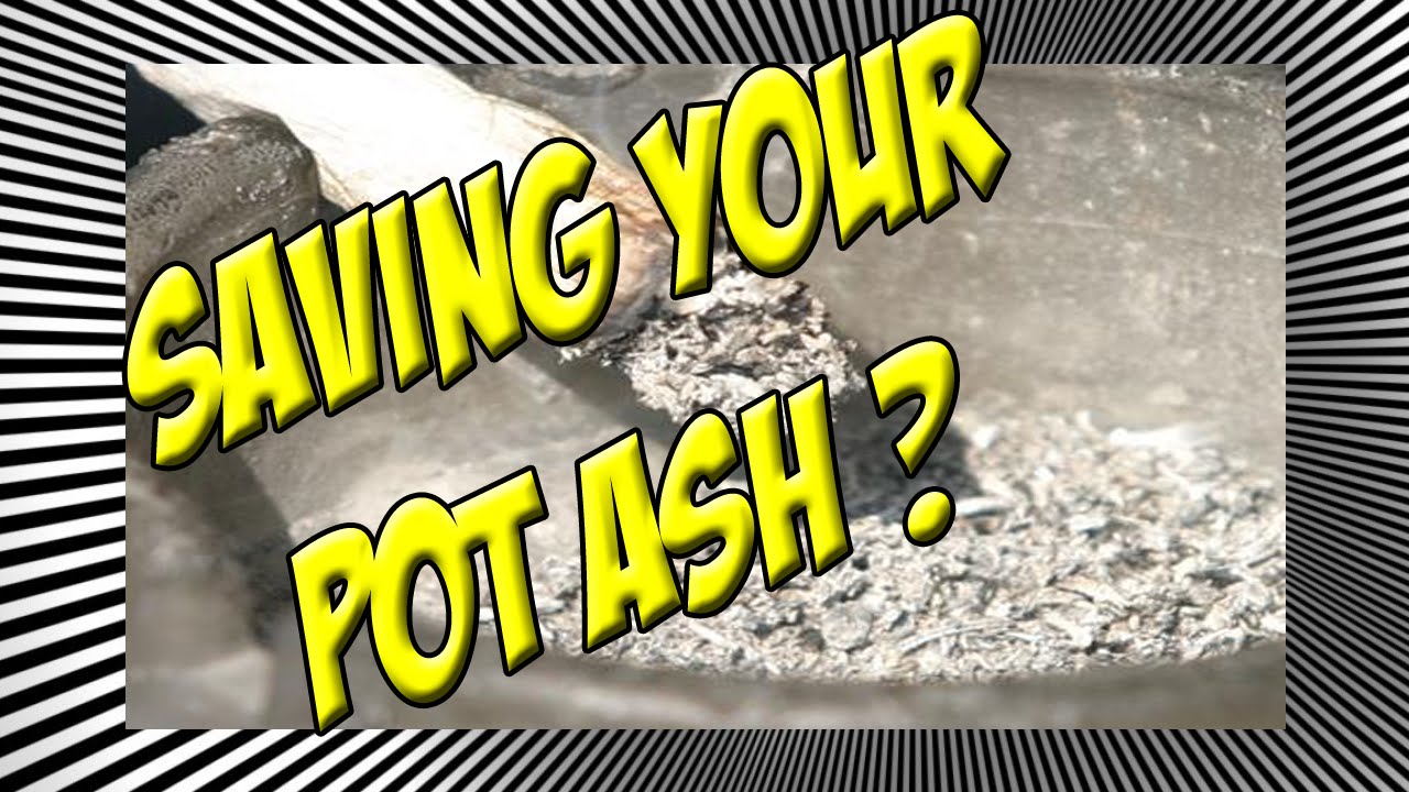 Saving Your Pot Ash? ....Do you save your POT ASH? - YouTube