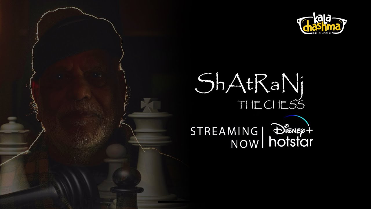 Shatranj - Short Film Trailer | Hotstar | Tapan Bhatt | Kala Chashma ...