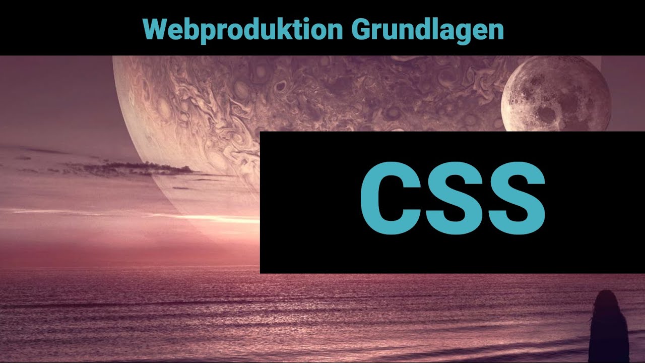 Grundlagen der Webproduktion, Teil 2 - CSS - YouTube
