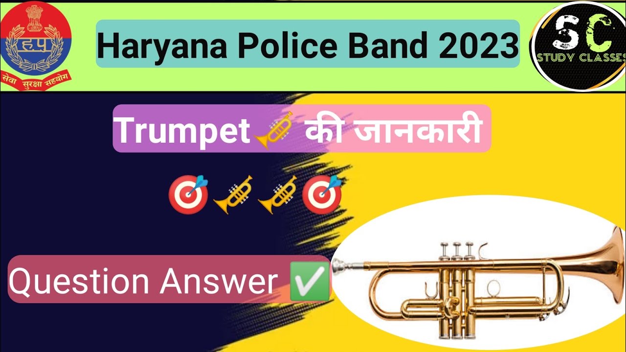 Haryana police band musical instruments class 04 Trumpet🎺 Question ...