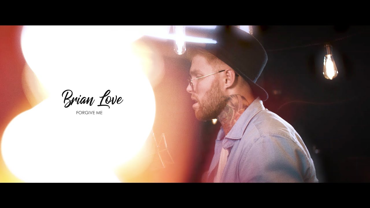 Brian Love - Forgive Me (Official Music Video) - YouTube