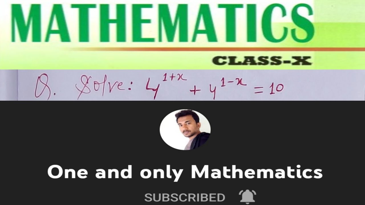 Solve : 4/¹+x + 4¹-x = 10 || Mathematics Class X | Quadratic Equations ...