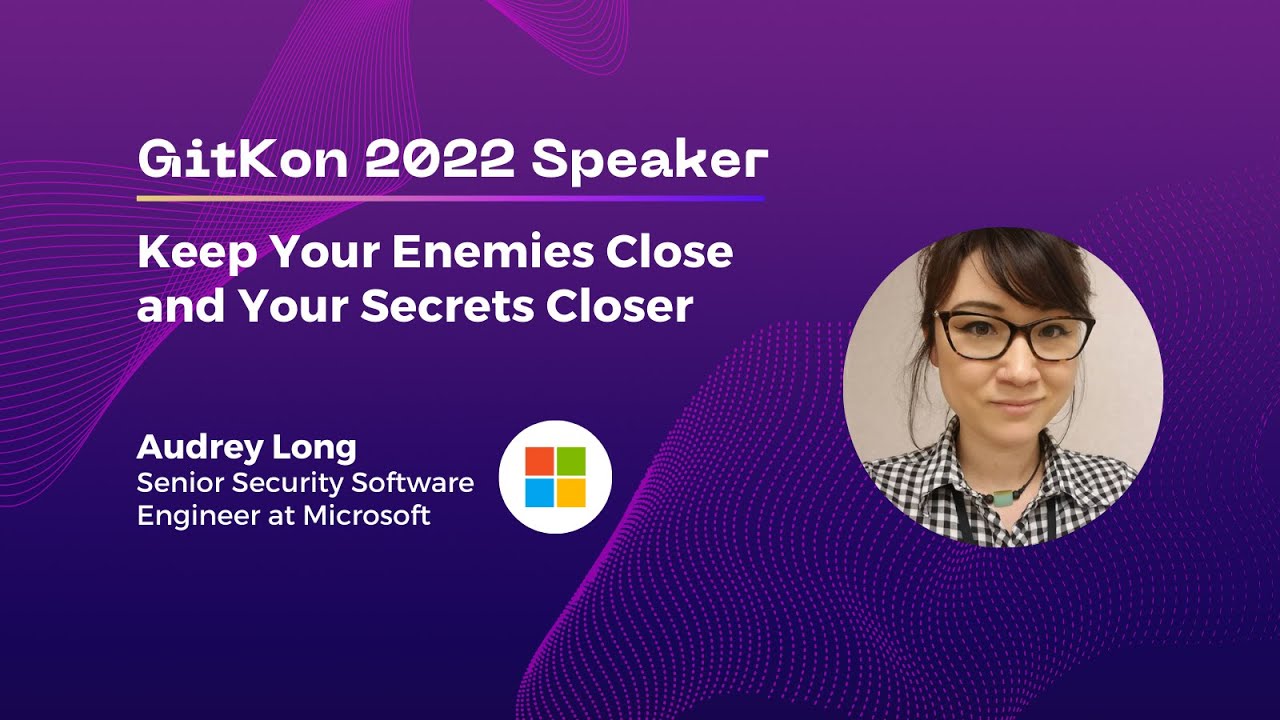 Secure Software Development | GitKon 2022 | Audrey Long, Microsoft - YouTube