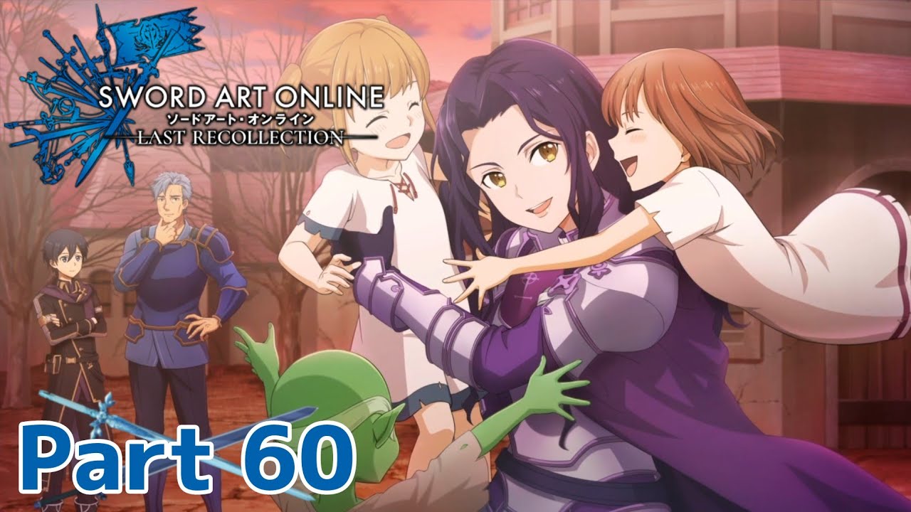 Playing with Fanatio || Sword Art Online Last Recollection || Part 60 ...