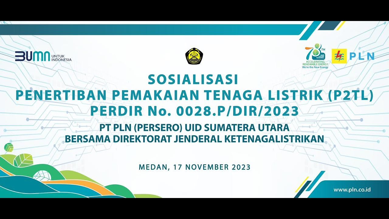 Sosialisasi Penertiban Pemakaian Tenaga Listrik (P2TL) PERDIR No. 0028 ...