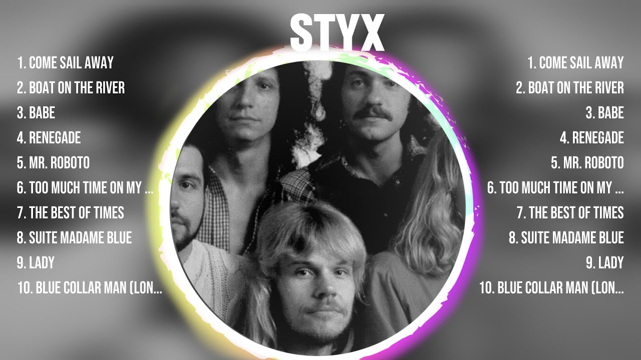 Styx Greatest Hits Full Album ️ Full Album ️ Top 10 Hits of All Time ...