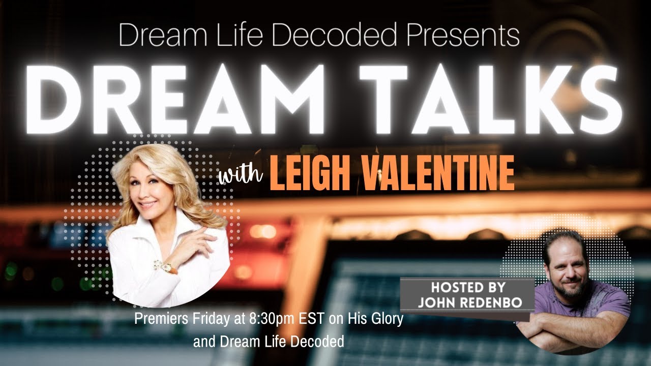 Dream Talks with Leigh Valentine - YouTube