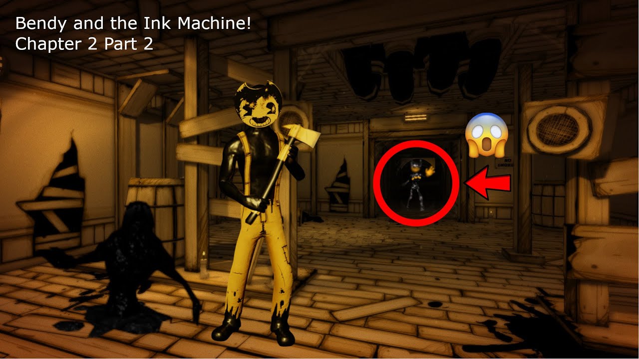 Playing Bendy and the Ink Machine! Chapter 2 Part 2! Chapter 2 Ending ...