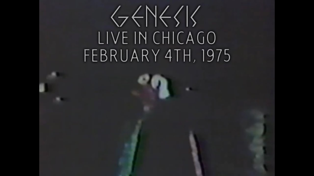 Genesis - Live in Chicago - February 4th, 1975 - YouTube