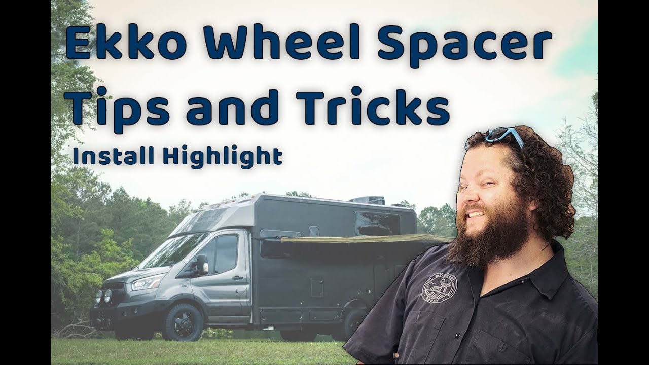 Winnebago Ekko Wheel Spacer Install tips and tricks - YouTube