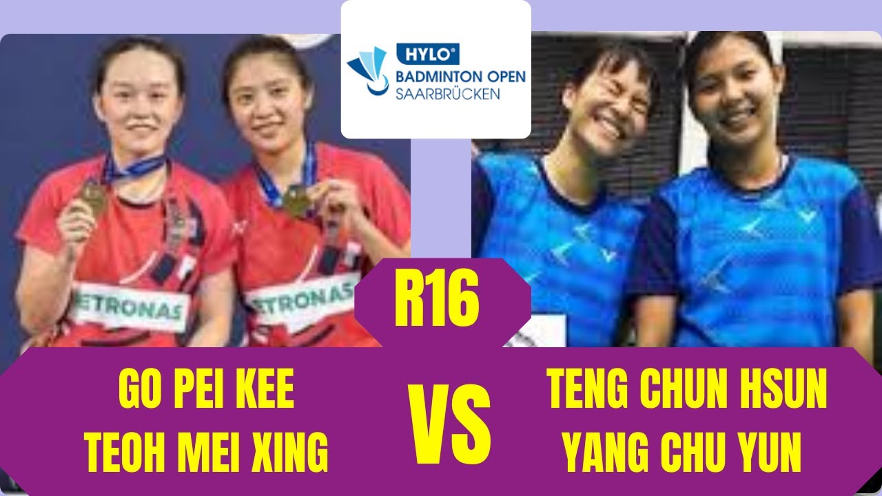 Pertarungan Sengit! 🇲🇾 Go Pei Kee/Teoh Mei Xing vs Teng Chun Hsun/Yang ...
