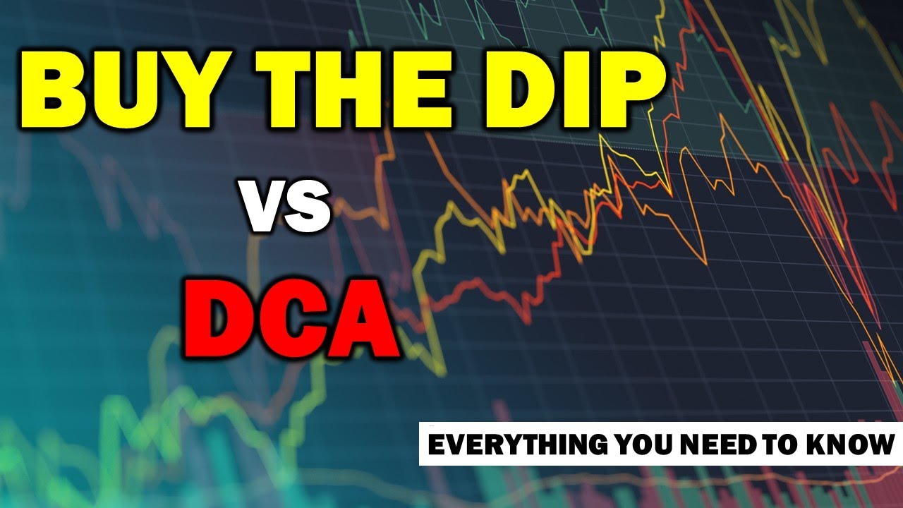 Buy the Dip vs Dollar Cost Average - Both strategies explained in 5mins ...