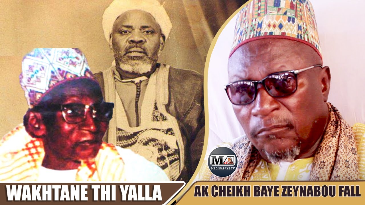 Wakhtanou Cheikh Baye Seynabou Fall Thi Baye ak Mame Ibra Fall - YouTube