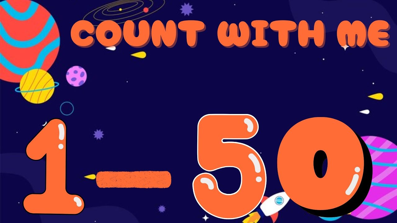 Count with Me! | Let's Count from 1 to 50 - YouTube