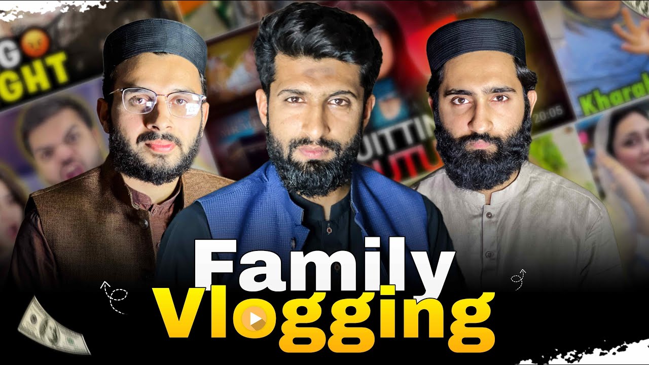 Family Vlogging || Dark Reality of Pakistani Vloggers - YouTube