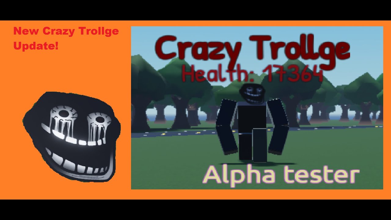 New Crazy Trollge Update - YouTube