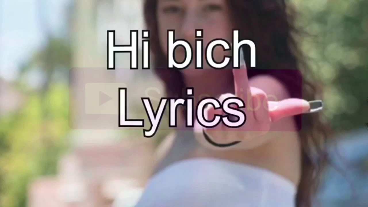 Hi bich by bhad bhabie(lyrics) - YouTube