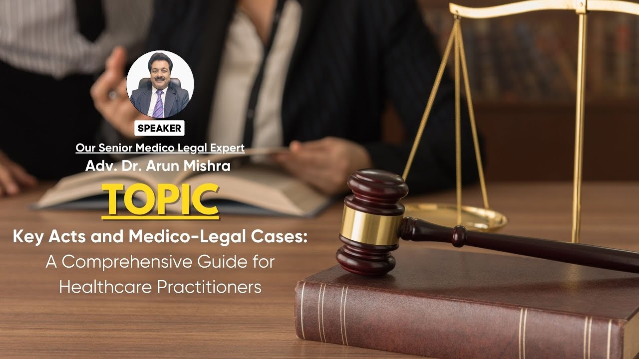 Key Acts and Medico-Legal Cases A Comprehensive Guide for Healthcare ...