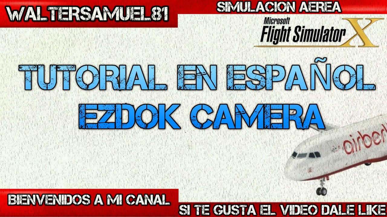 Tutorial Español Ezdok Camera - YouTube