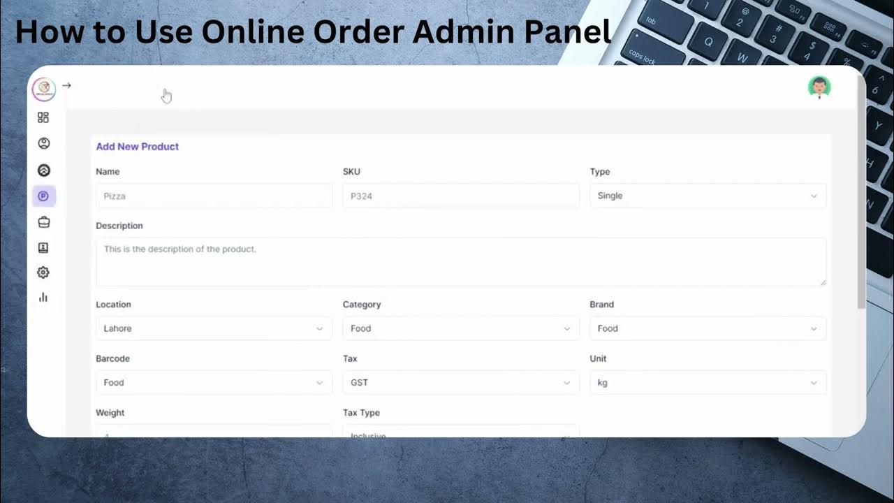 How to Use Online Order Admin Panel - YouTube