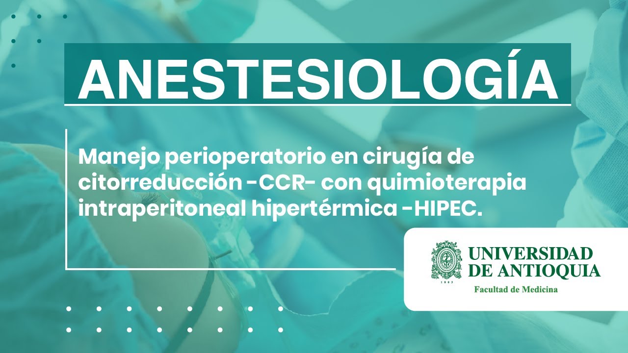Manejo perioperatorio en cirugía de citorreducción con quimioterapia ...