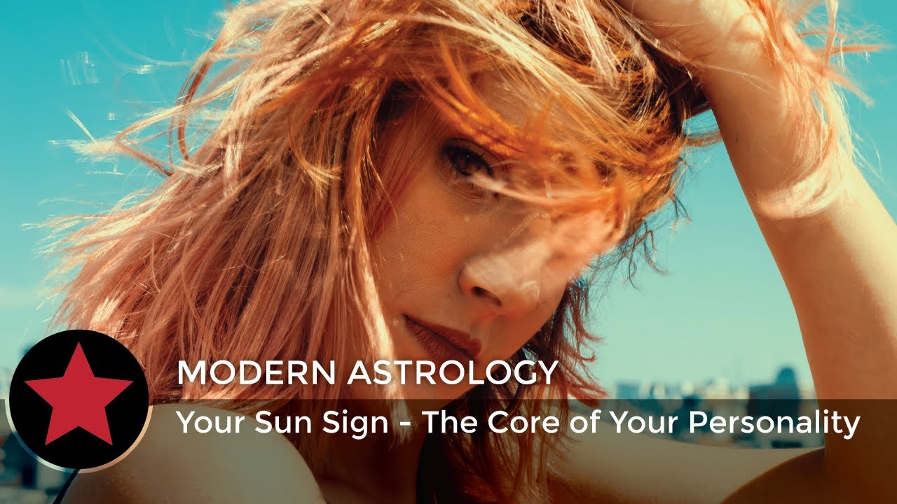 Your Sun Sign - The Core of Your Personality - YouTube