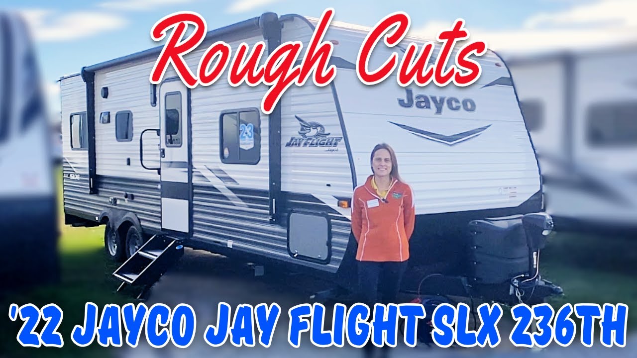 '22 Jayco Jay Flight SLX 8 236TH | Rough Cuts - YouTube